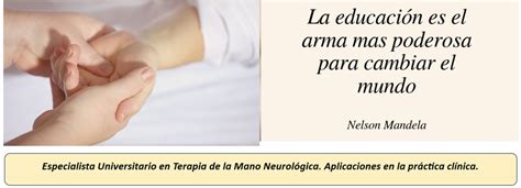 La educación es el arma más poderosa que tienes para cambiar el mundo Nelson Mandela
