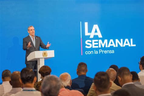 Abinader “si Hay Un Gobierno Que Le Ha Dado Seguimiento A Las Obras