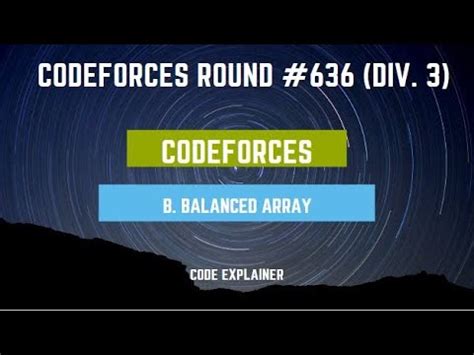 B Balanced Array Codeforces Round 636 Div 3 C Solution