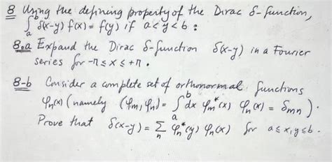 Solved 8 Uring The Defining Property Of The Dirac