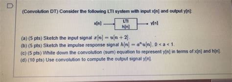 solved convolution dt consider the following lti system