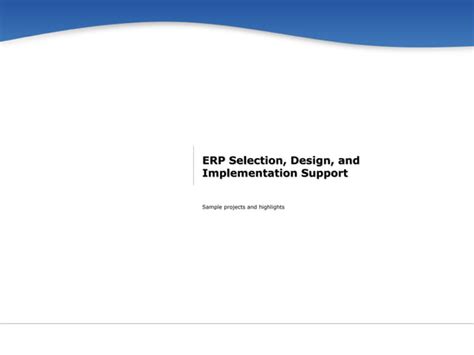 Erp Selection Design And Implementation Support Ppt