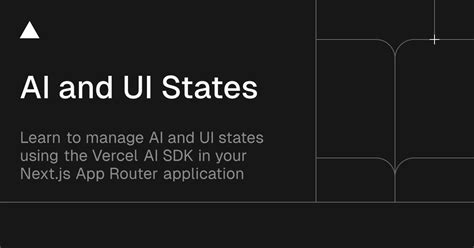State Management Ai And Ui States