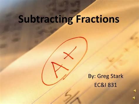 PPT Subtracting Fractions PowerPoint Presentation Free Download ID 4956338