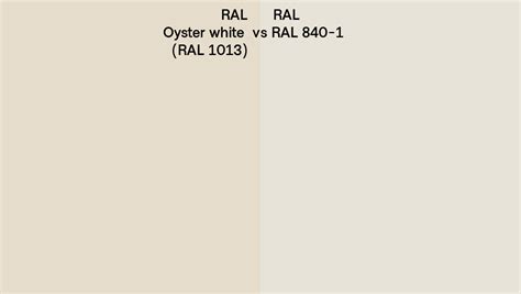 Ral Oyster White Vs Ral 840 1 Side By Side Comparison