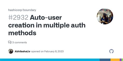 Auto User Creation In Multiple Auth Methods · Issue 2932 · Hashicorp