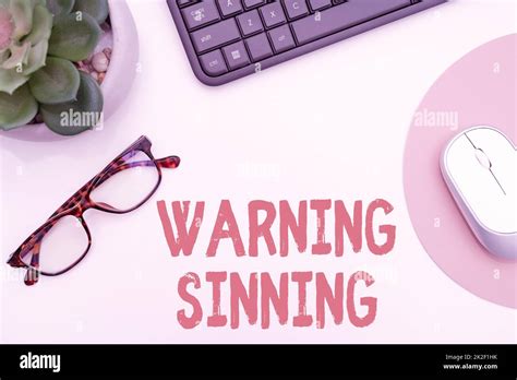 Writing Displaying Text Warning Sinning Business Concept Warning