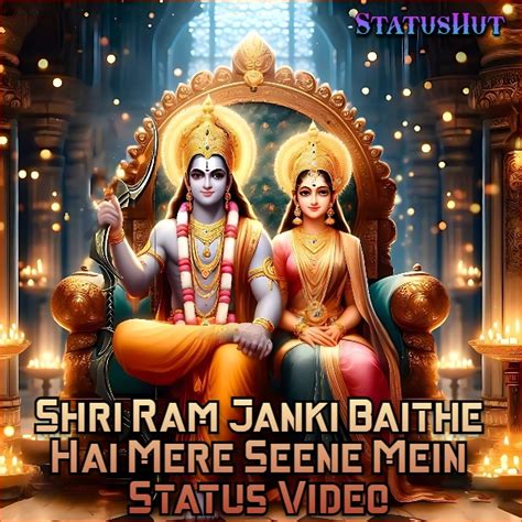 Shri Ram Janki Baithe Hai Mere Seene Me Status Video Download Statushut