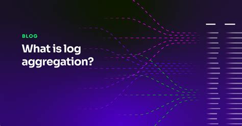 What Is Log Aggregation A Complete Guide Edge Delta