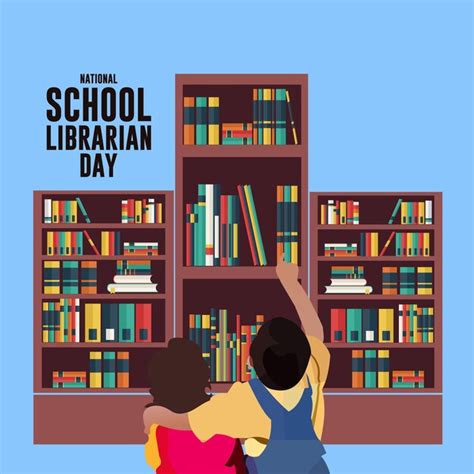 Premium Vector Vector Illustration Of Happy National School Librarian Day
