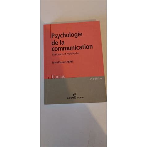 Psychologie De La Communication Théories Et Méthodes