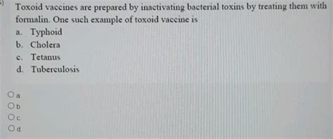 Toxoid Vaccines Are Prepared By Inactivating Studyx
