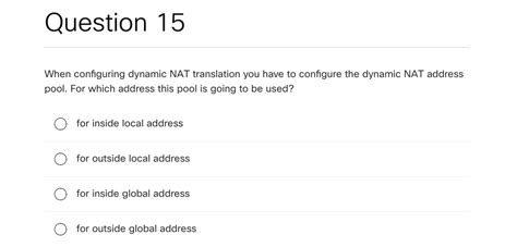 Question When Configuring Dynamic NAT StudyX