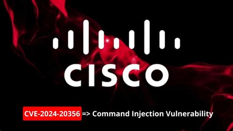 Cisco Fixes Command Injection Vulnerability Cve 2024 20469 In