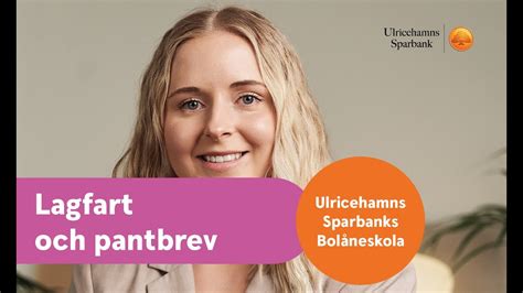 Bol Neskolan Lagfart Och Pantbrev Youtube