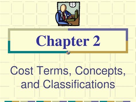 PPT Cost Terms Concepts And Classifications PowerPoint Presentation