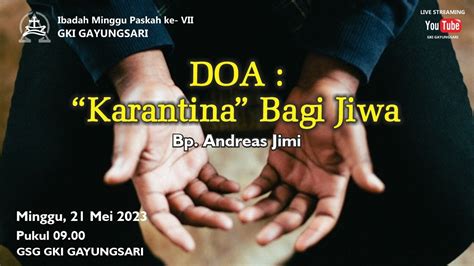 Ibadah Minggu Paskah VII GKI Gayungsari 21 Mei 2023 YouTube