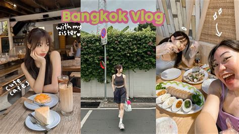 Sister Trip To Bangkok 🇹🇭👭 Take Me To Thailand Thailandtv Tv