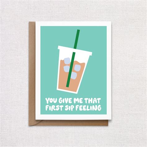 First Sip Feeling Iced Coffee Greeting Card Valentines Day Card Etsy