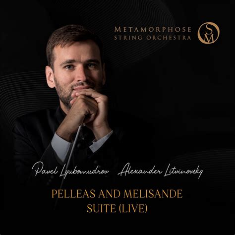 Litvinovsky Pelléas Et Mélisande