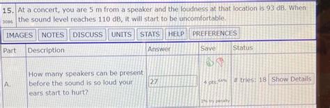 Solved At A Concert You Are M From A Speaker And The Chegg