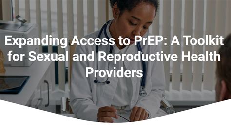 Expanding Access To Prep A Toolkit For Srh Providers The Clinical