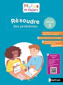 Maths en ateliers Résoudre des problèmes CM1 CM2 Éditions Nathan