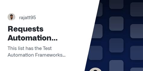 Rajatt95 S List Requests Automation Framework GitHub