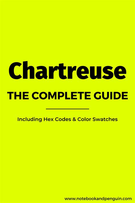 Chartreuse Color Guide With Hex Codes And Color Swatches
