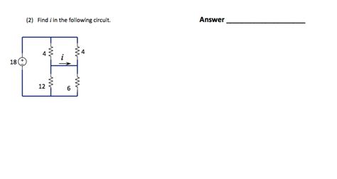 Solved Find I In The Following Circuit Answer Chegg Com