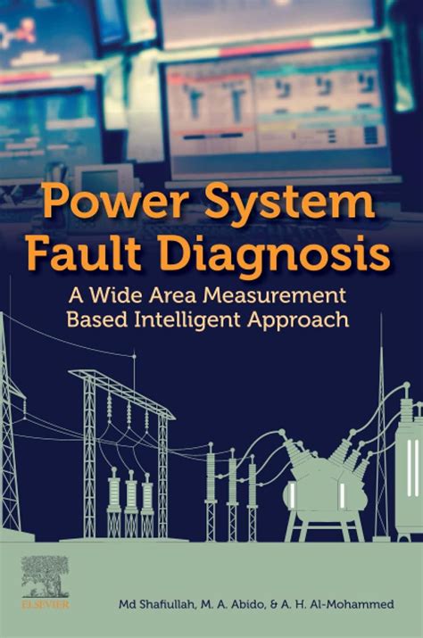 Power System Fault Diagnosis A Wide Area Measurement Based Intelligent