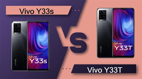 Vivo Y33s Vs Vivo Y33T Vivo Y33T Vs Vivo Y33s Full Comparison Full