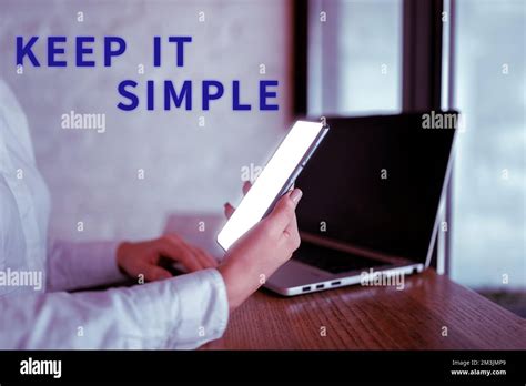 Text Caption Presenting Keep It Simple Business Concept Easy To Toss Around Understandable