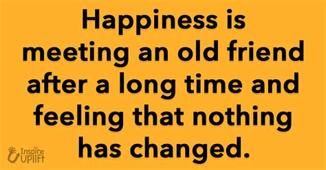 Quotes On Friends Meeting After Long Time What To Do When You Meet A