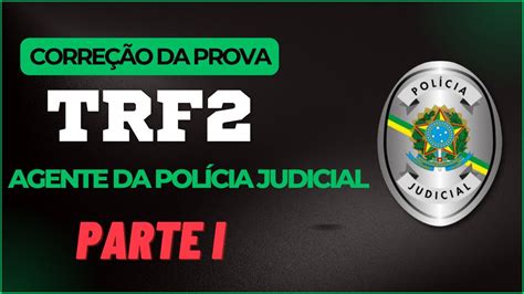 CorreÇÃo Da Prova Trf2 Apj Parte I Youtube