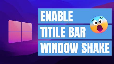 How To Enable Or Disable Title Bar Window Shake On Windows Youtube