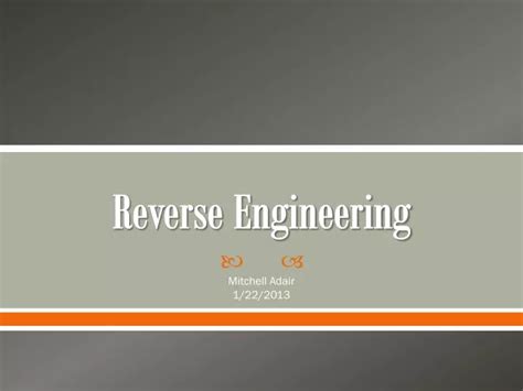Ppt Reverse Engineering Powerpoint Presentation Free Download Id