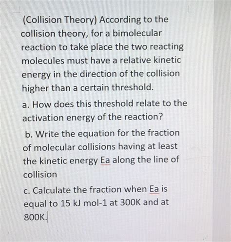 Solved Collision Theory According To The Collision Theory Chegg