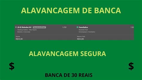 ALAVANCAGEM DE BANCA REAIS BET YouTube