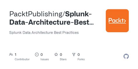 Github Packtpublishingsplunk Data Architecture Best Practices