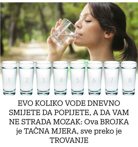 Evo Koliko Vode Dnevno Smijete Da Popijete A Da Vam Ne Strada Mozak