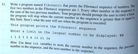 Solved 11 Write A Program Named Fibonacci That Prints The Fibonacci