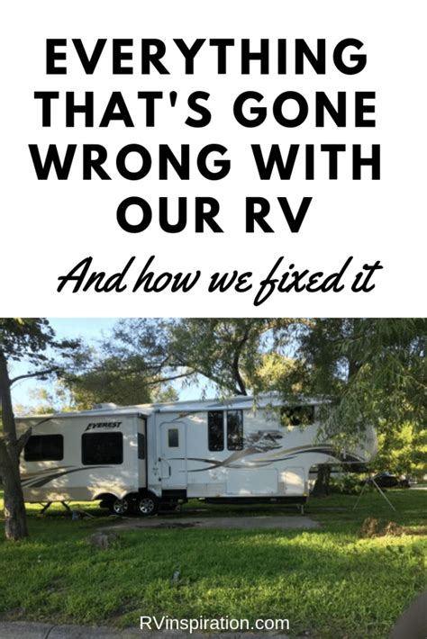 Everything That S Gone Wrong With Our RV Rvinspiration Com