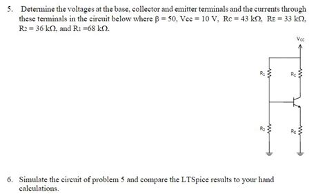 Solved Determine The Voltages At The Base Collector And