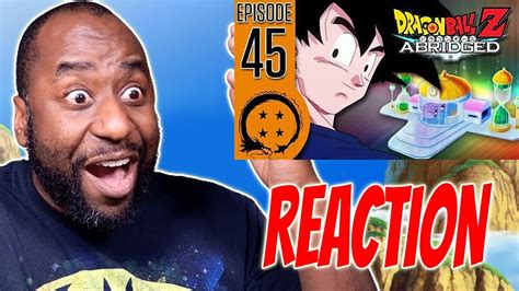 Dragon Ball Z Abridged Episode 45 Reaction Youtube