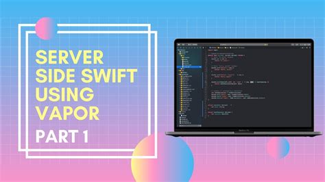 getting started with vapor server side swift part 1 youtube