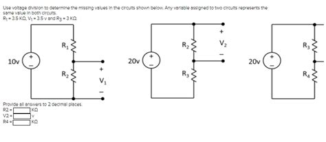 solved use voltage division to determine the missing values