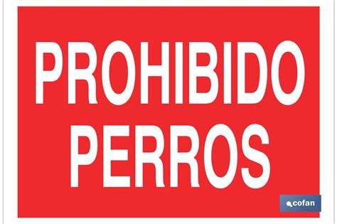 Prohibido Perros Cofan