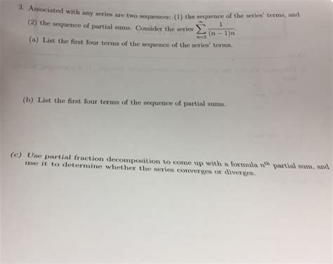 Solved Any Series Are Two Sequences 1 The Sequence Of The Chegg Com