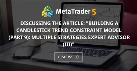 Discussing The Article Building A Candlestick Trend Constraint Model